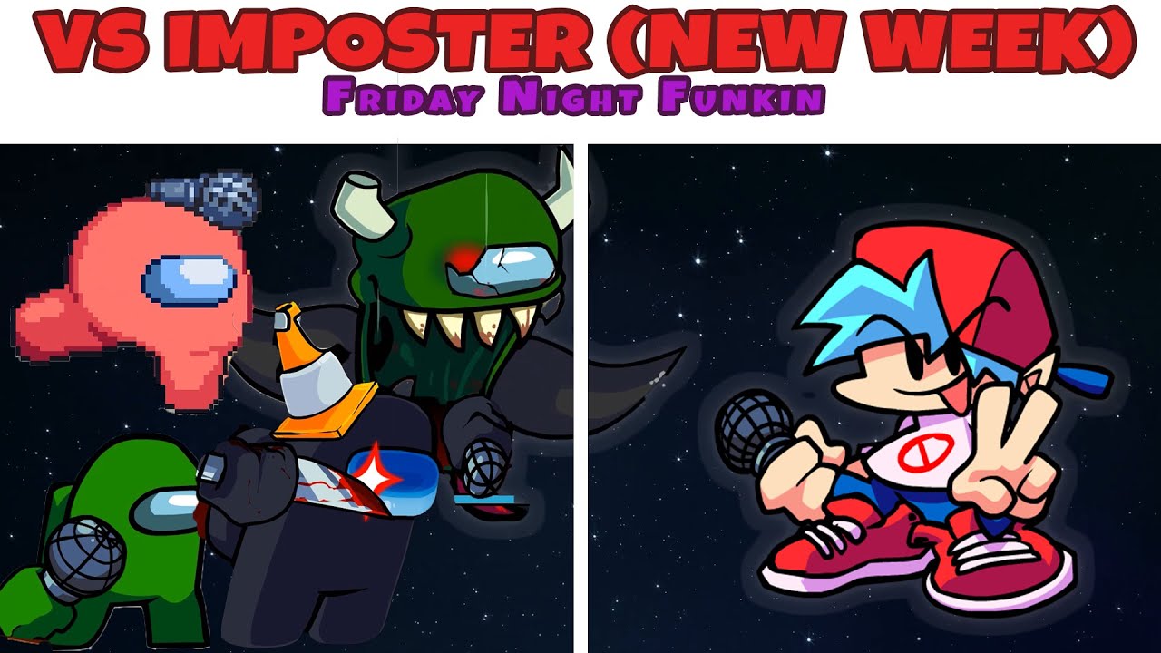 Friday Night Funkin' - V.S. Impostor WEEK 3-5 (NEW UPDATE) - Among Us ...