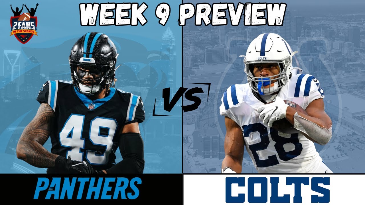 Carolina Panthers vs Indianapolis Colts - Week 9 Preview - NFL - YouTube