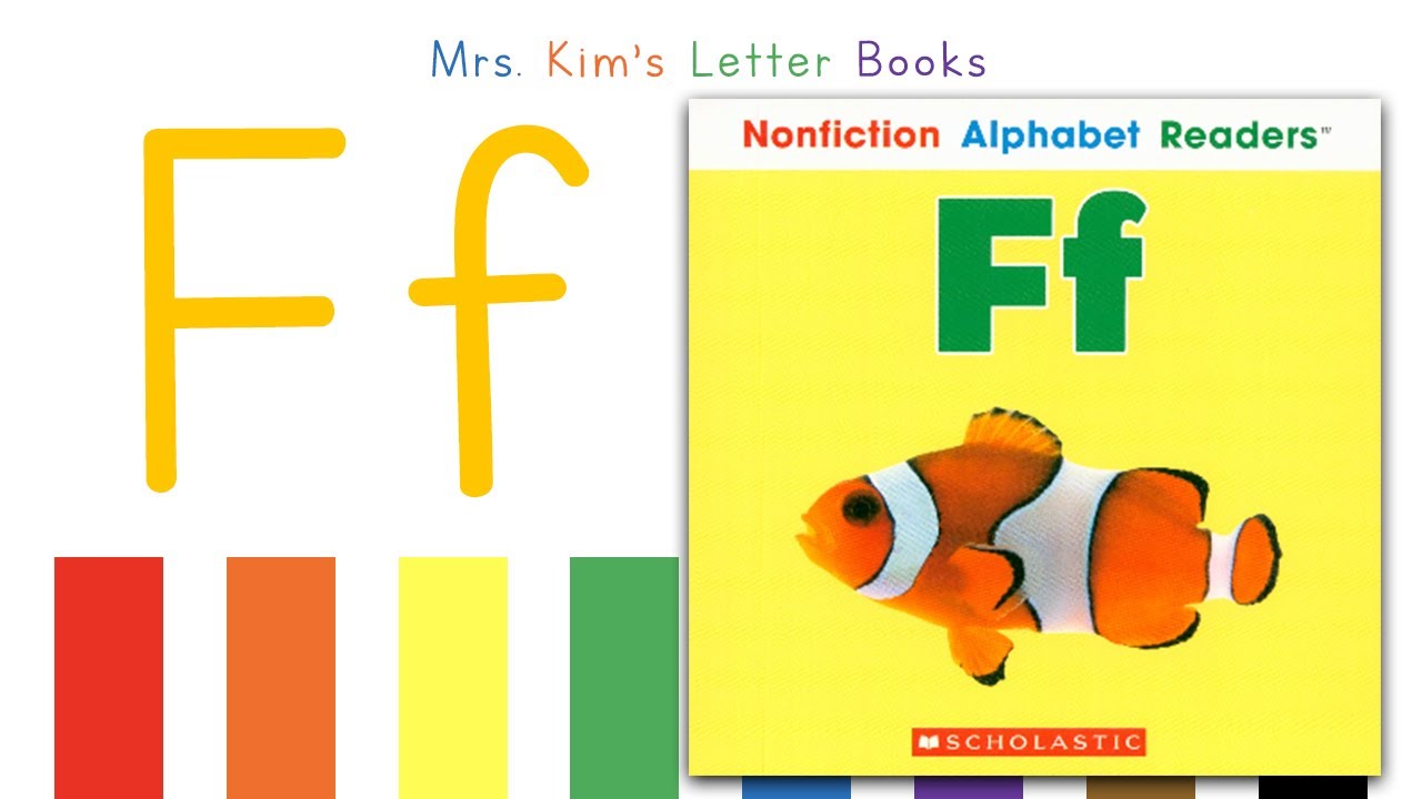 Mrs. Kim Reads Nonfiction Alphabet Readers - Ff - YouTube