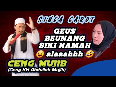 Geus Beunang SIIKI namah alaaahh 😆🤣 | Ceramah sunda Ceng Mujib | PP Al ...