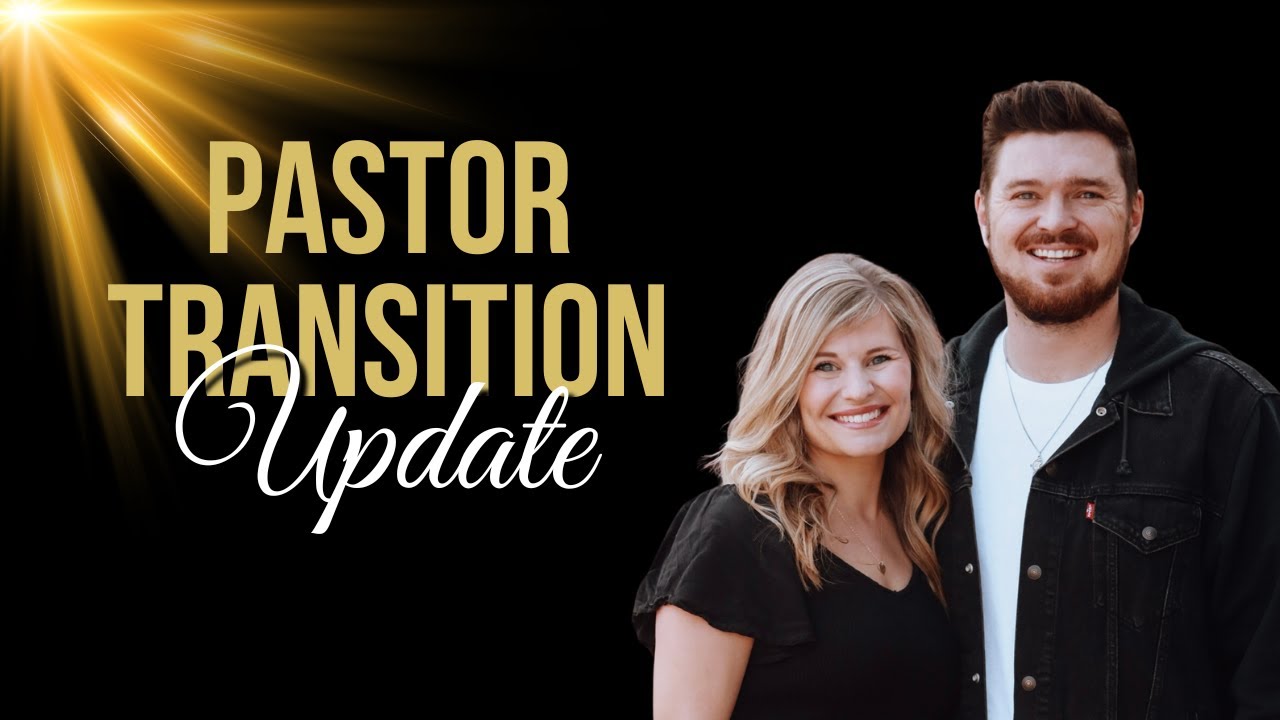 Lead Pastor Transition Update 3 - YouTube