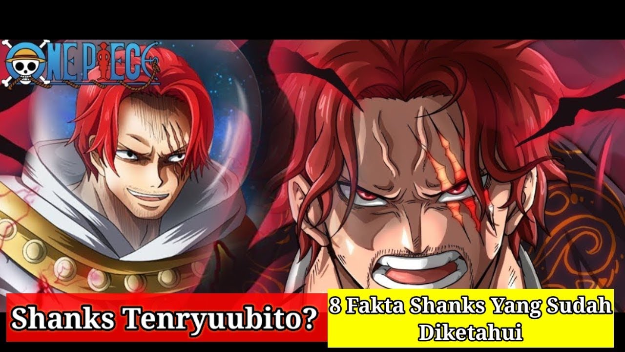 Shanks Tenryuubito? | Fakta Shanks yang sudah Diketahui saat ini | One Piece - YouTube