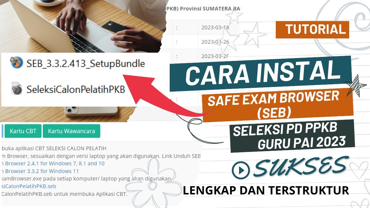 CARA LENGKAP INSTAL EXAM BROWSER, SELEKSI PELATIH DAERAH PPKB GURU PAI 2023, TUTORIAL INSTAL SEB ...