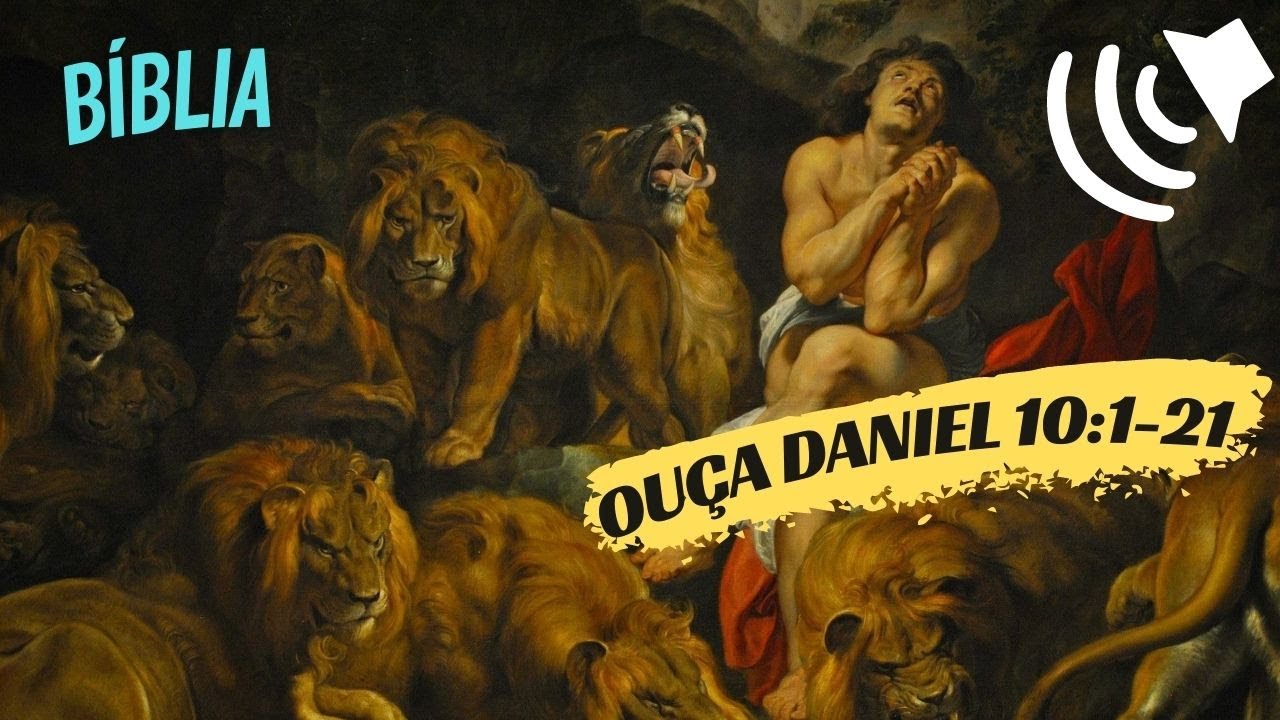 Daniel Capítulo 10 Versículos 1 ao 21- Daniel ora por 21 dias. - YouTube