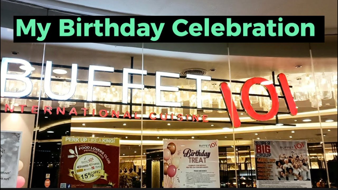 Birthday Celebration @ Buffet 101 - YouTube