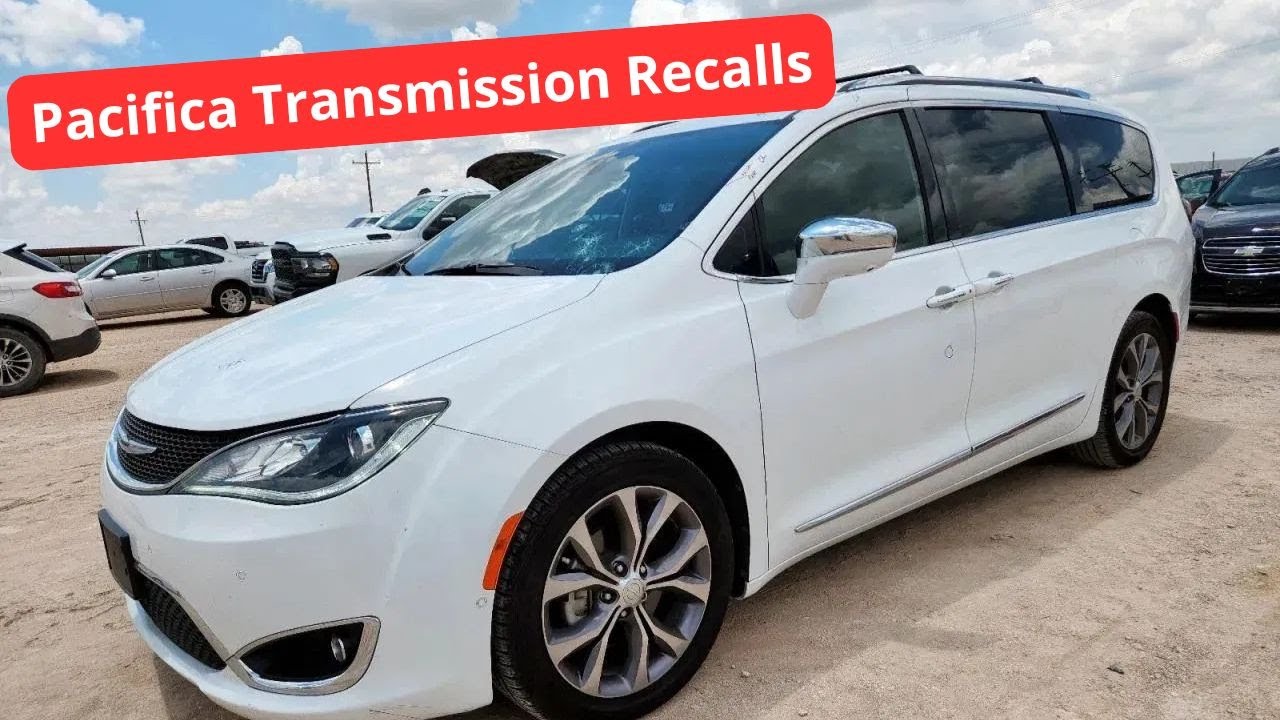 2017 Pacifica Transmission Recall