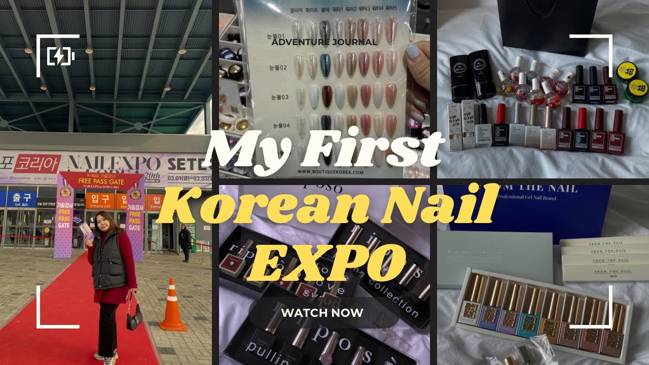 Солонгос дахь хумсны EXPO-д оролцсон нь | My first Korean Nail Expo 💕 ...