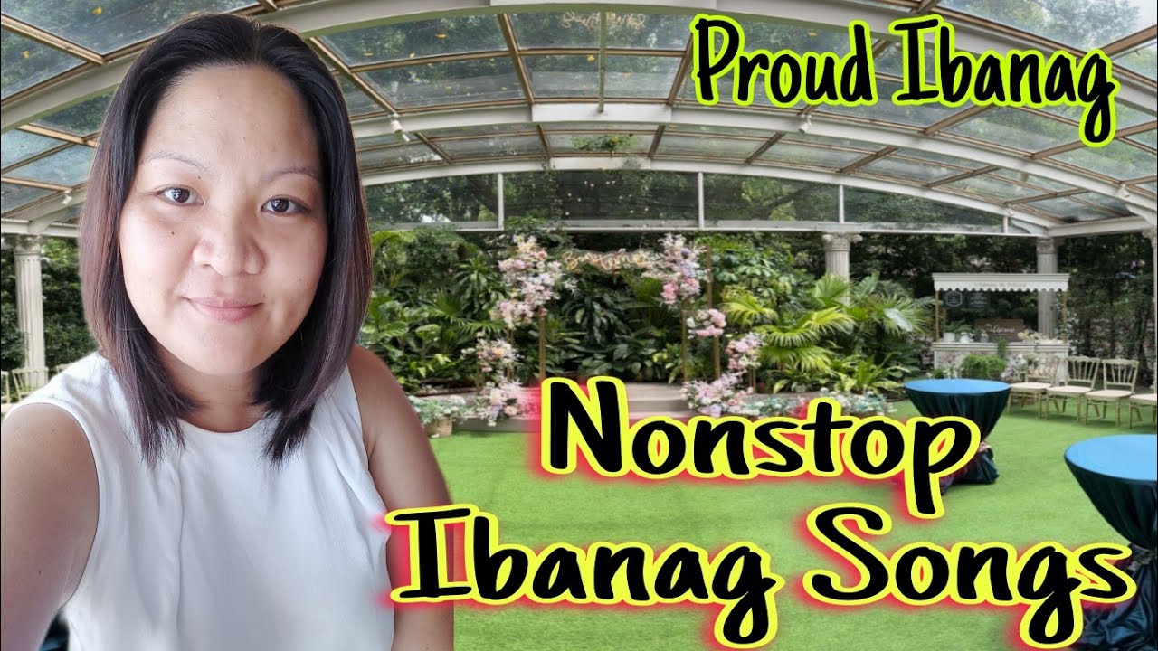 Proud Ybanag/Ibanag || Nonstop Ybanag Songs - YouTube