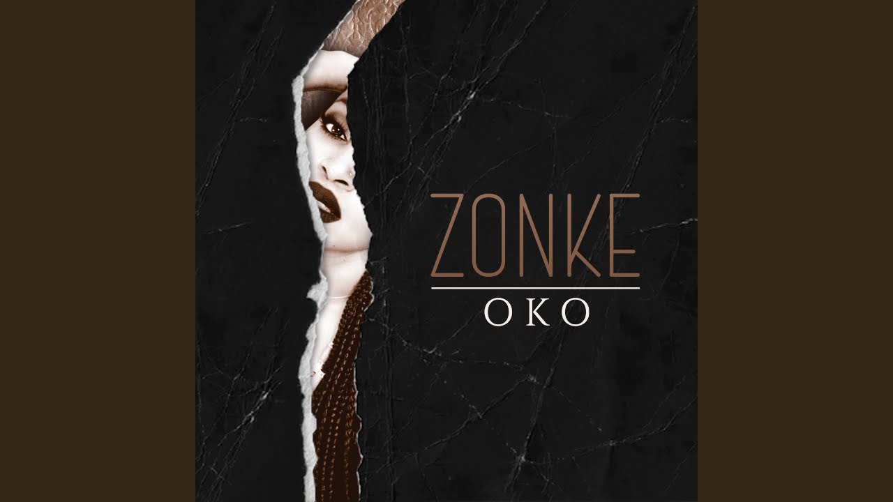 Zonke - Oko (Official Audio) - YouTube Music