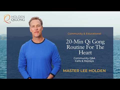 20-Min Beginner's Qi Gong Routine for a Healthy Heart - Qi Gong Class with Lee Holden