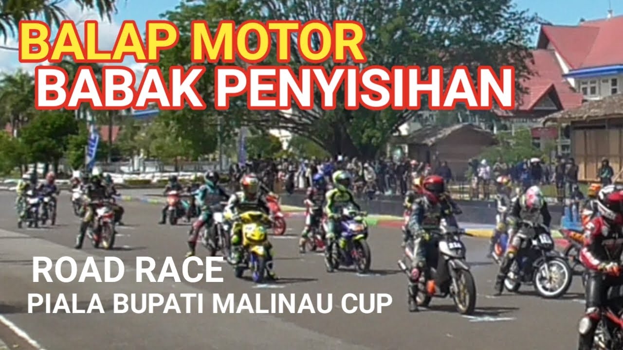 Balap Motor ‼️ Road Race Babak Penyisihan - YouTube