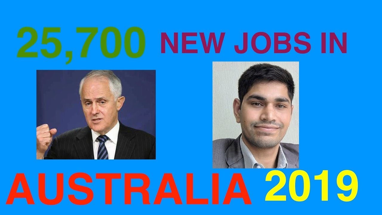 25,700 New Jobs in Australia 2019 - YouTube