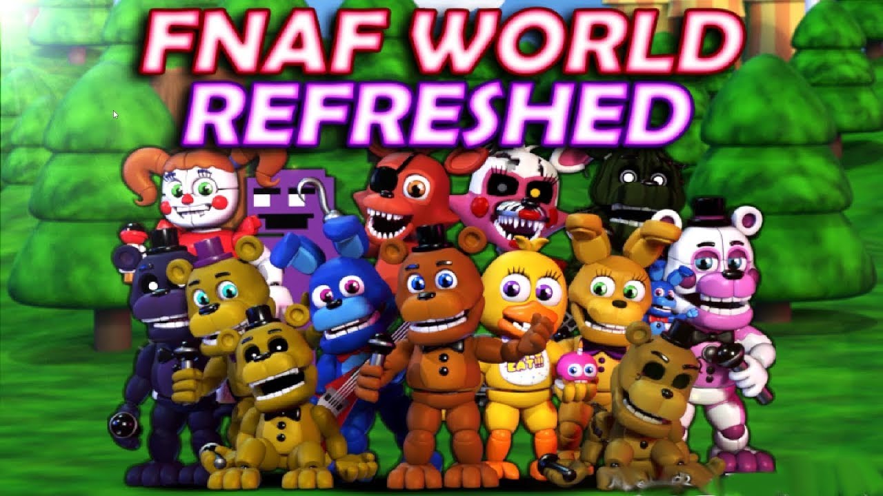 Fnaf World Refreshed Part 1: A New Adventure! - YouTube