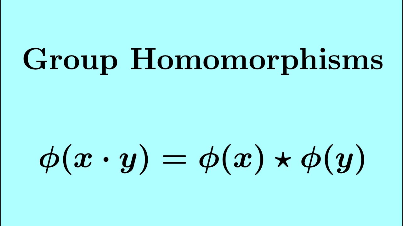 Group Homomorphisms: What Are They Really? - YouTube