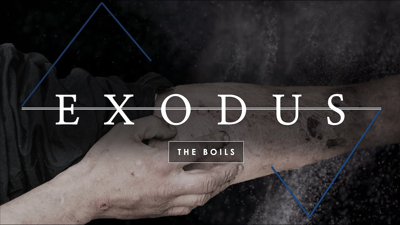 EXODUS - BOILS (Part 14) - YouTube