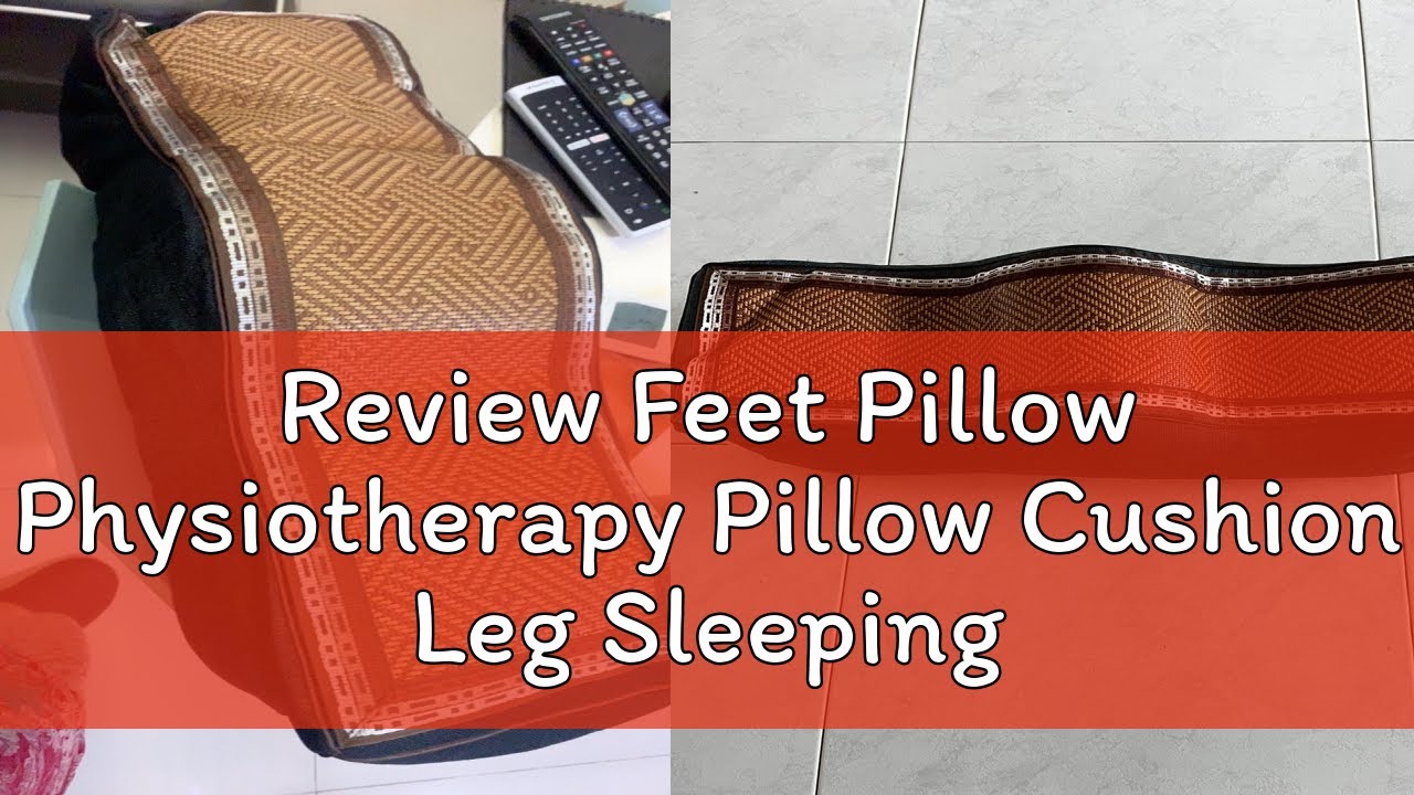 Review Feet Pillow Physiotherapy Pillow Cushion Leg Sleeping Veins Foot ...