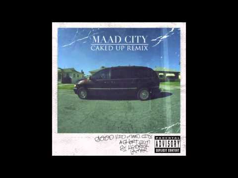M.A.A.D City (Caked Up Remix)