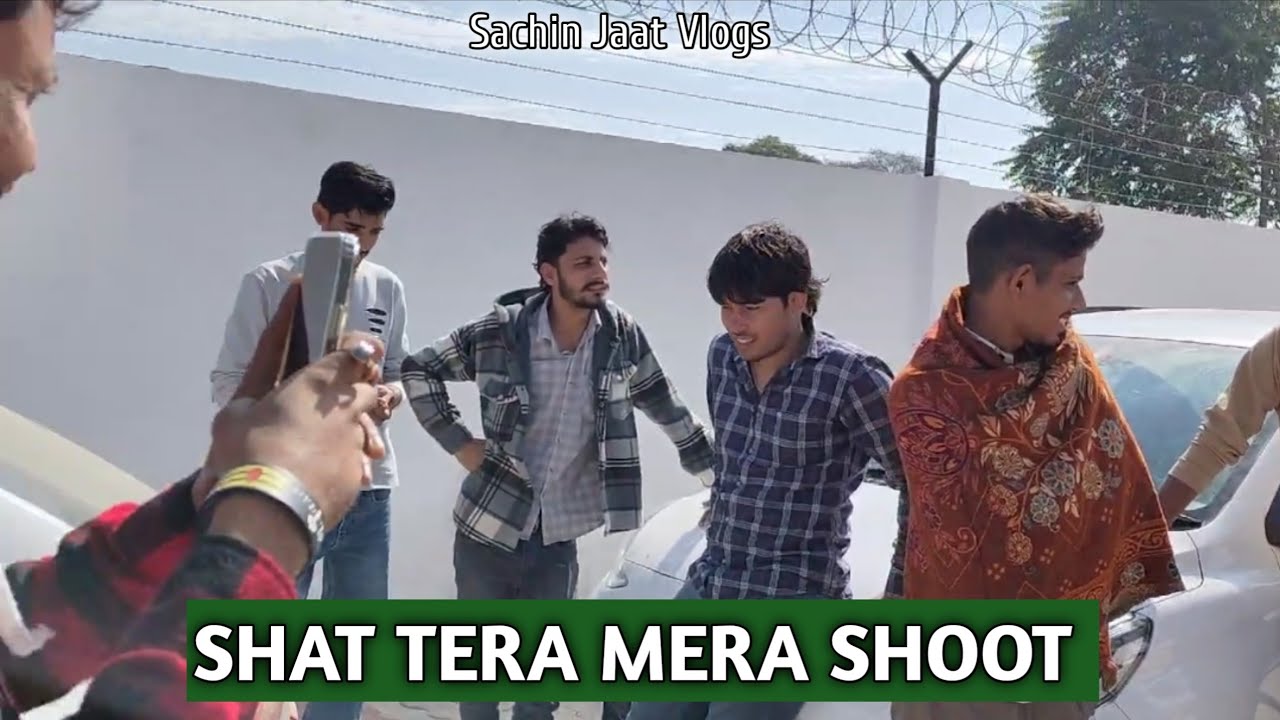 Shat Tera Mera Shoot 🔫 Full Enjoy 😉 Vlogs - YouTube