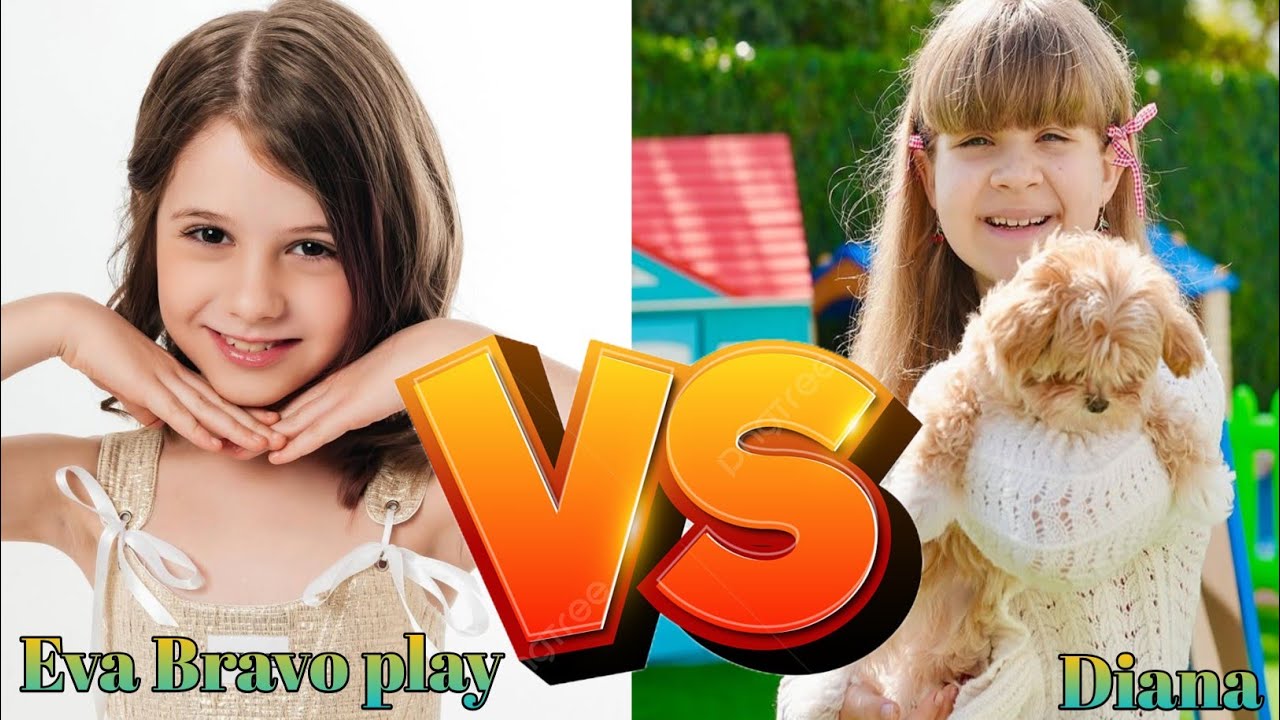Eva Bravo Play VS Diana (kids Diana Show) Natural Transformation From ...