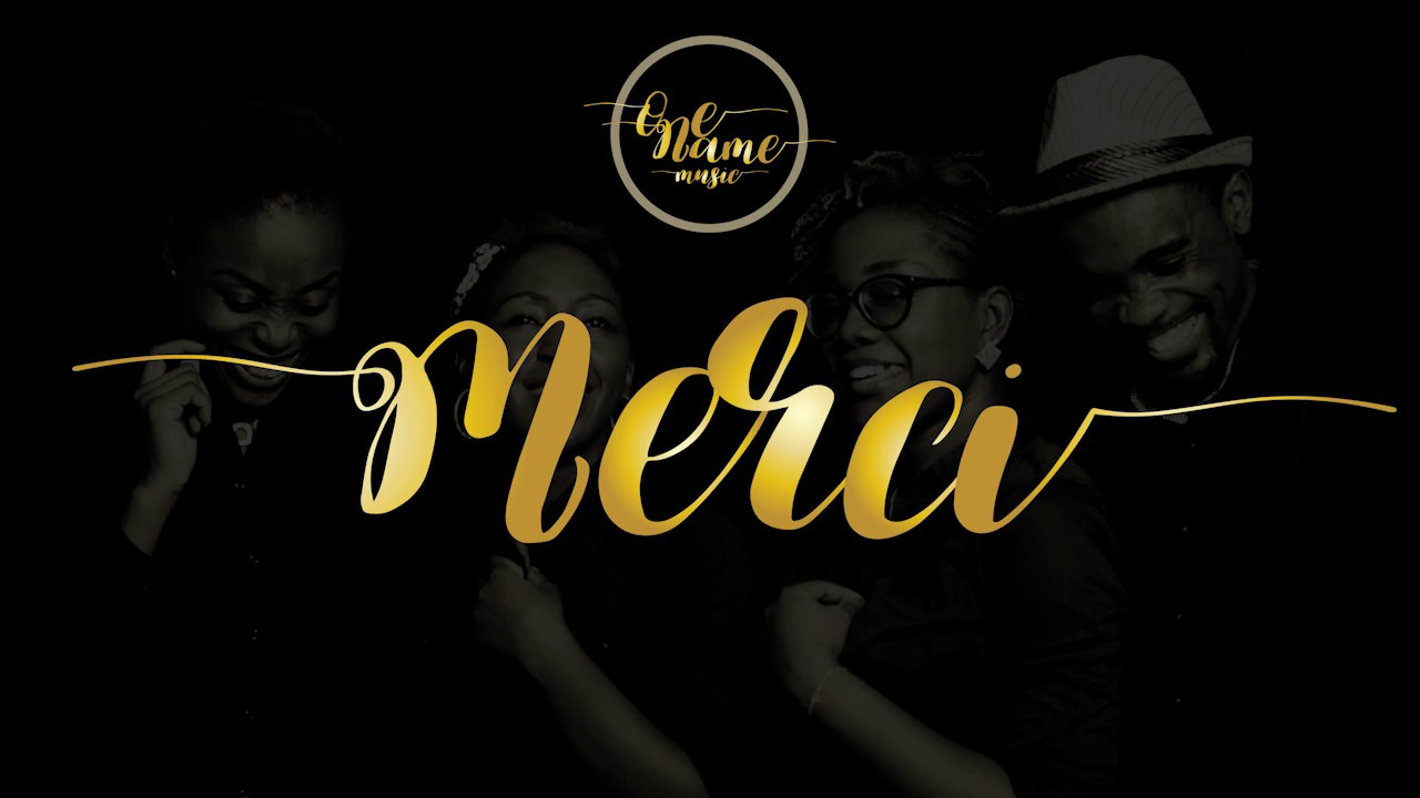 One Name Music - Merci (Lyrics Video) - YouTube