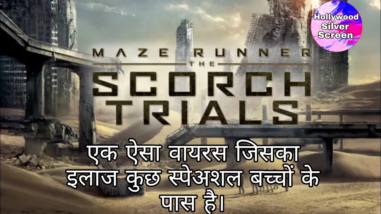 Maze Runner 2: Maze Runner The Scorch Trials Explained In हिंदी। Maze ...