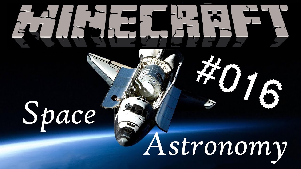 Minecraft Space Astronomy #016 Big Reaktor - YouTube