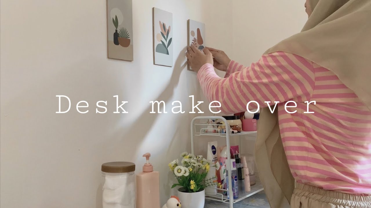 Desk make over | menghias meja serbaguna + diy barang bekas 🧸🍃 - YouTube