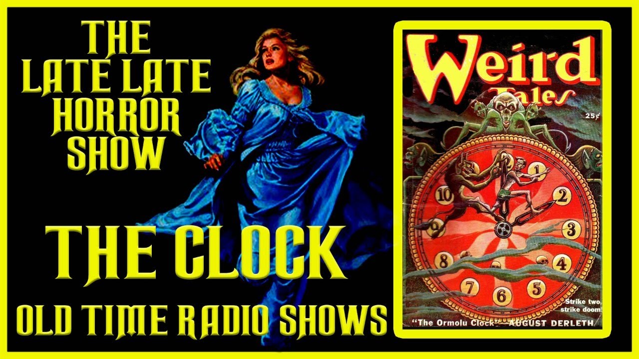THE CLOCK THRILLER 1947 OLD TIME RADIO SHOW ALL NIGHT - YouTube