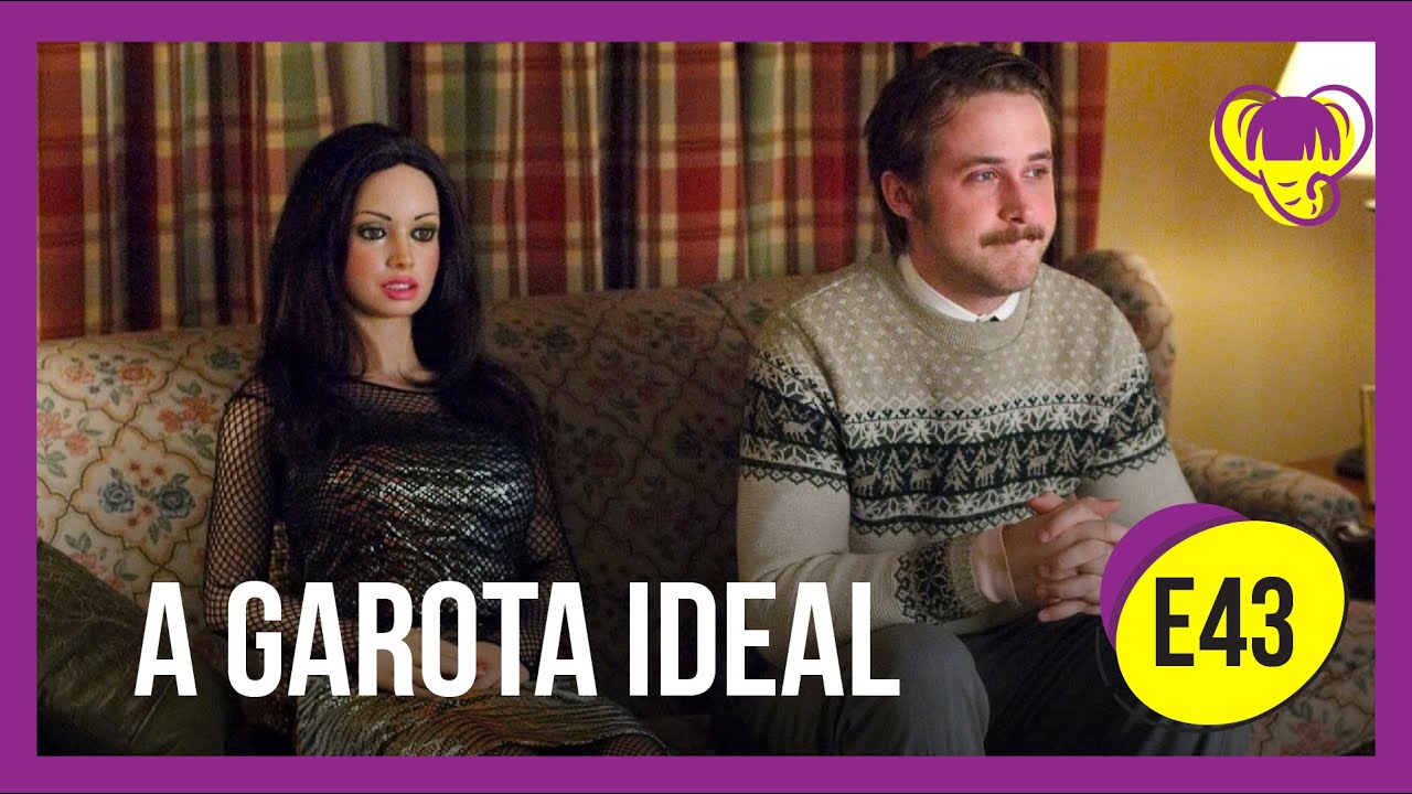E 43 A Garota Ideal A Busca Por Uma Forma De Se Comunicar E Curar