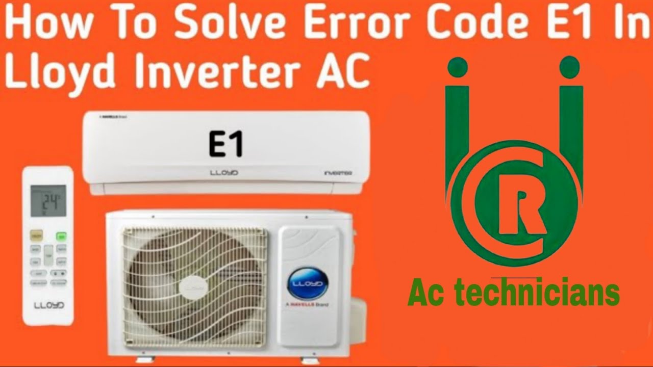 what is E1 error in Lloyds inverter split AC - YouTube