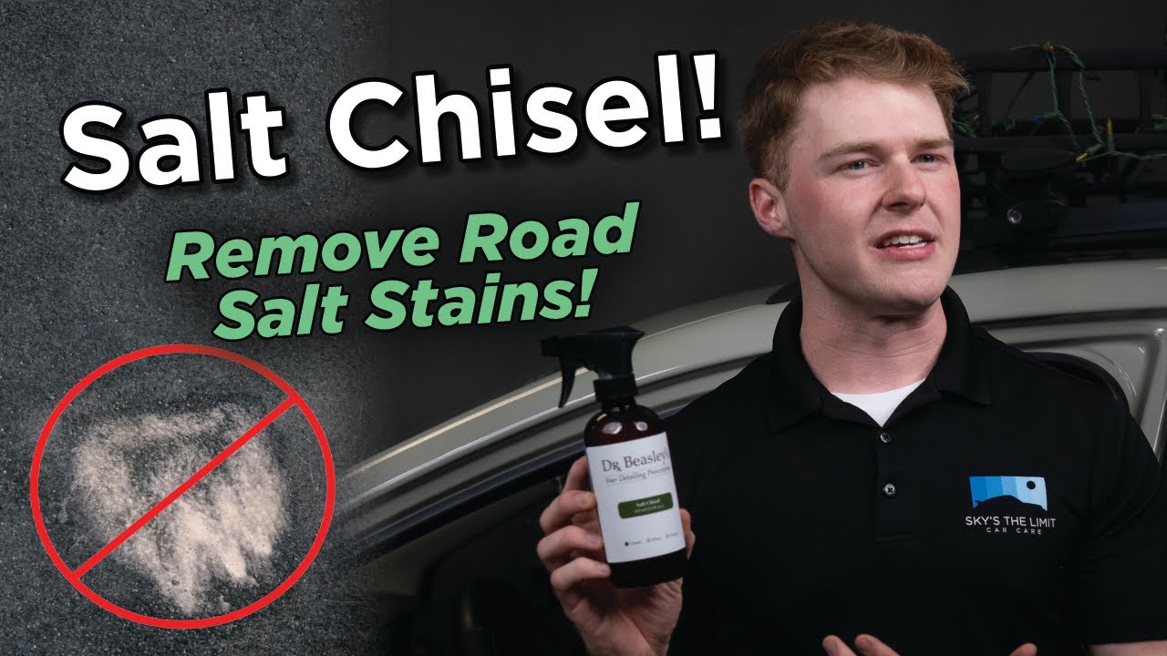 Remove Road Salt Stains! Dr. Beasley's Salt Chisel Sky's The Limit Car ...