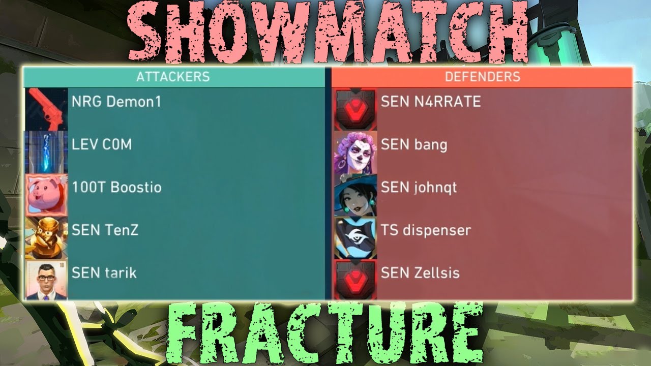 SHOWMATCH VS SENTINELS - FRACTURE - NRG DEMON1 | SEN TENZ | SEN TARIK ...