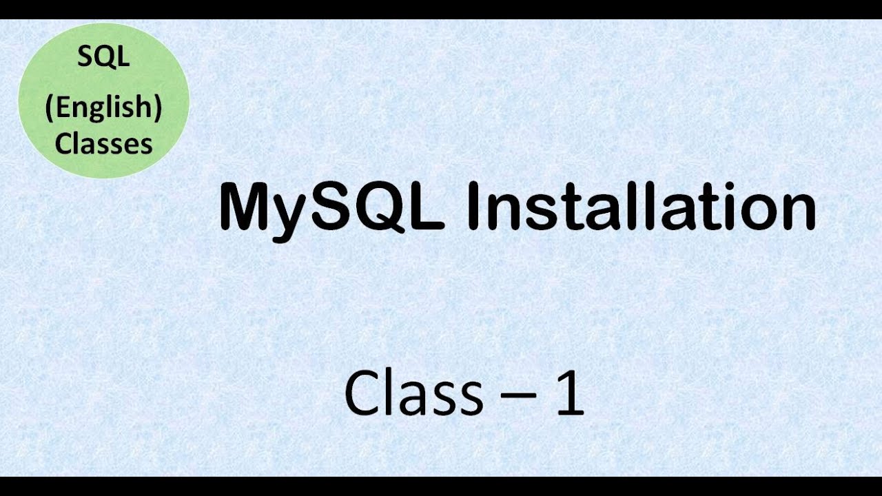 SQL English Class1 Install MySQL on Windows - YouTube