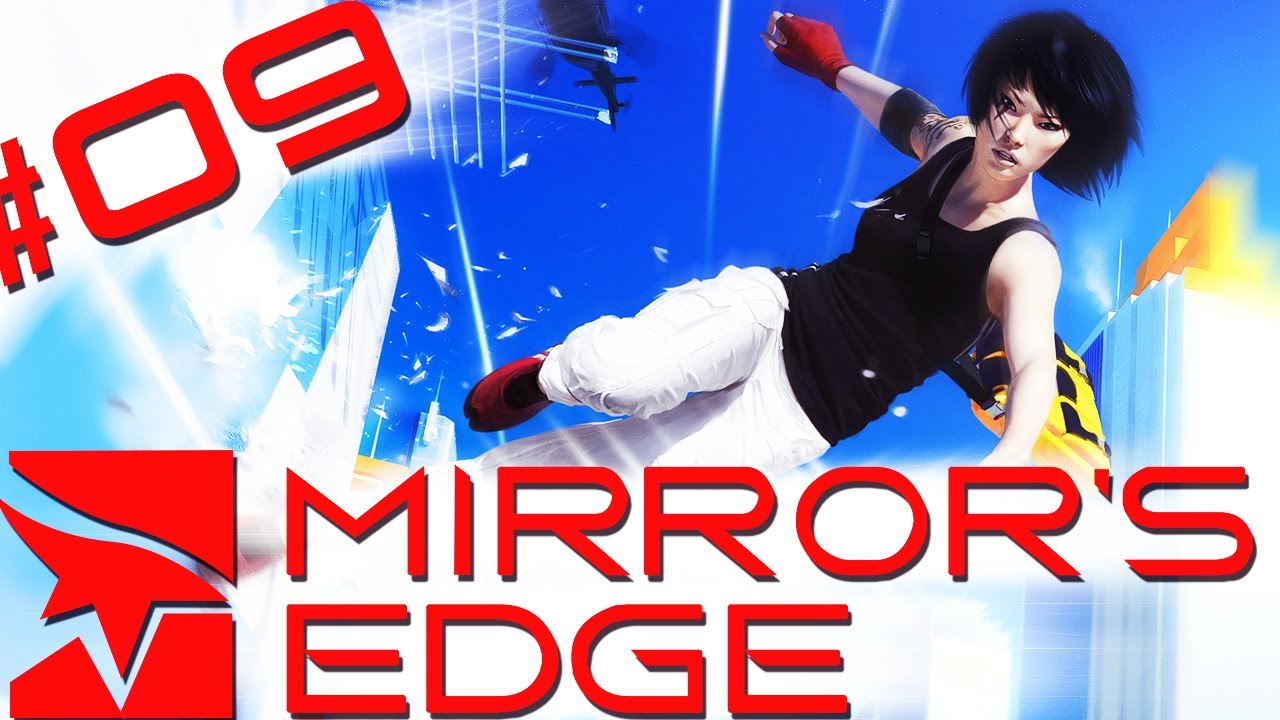 Let's Play Mirrors Edge [Part 09 - Faith vs. Celeste] (German/HD) - YouTube