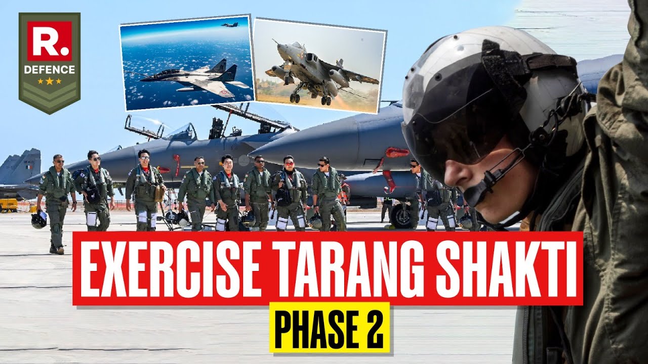 Tarang Shakti Air Exercise: Global Air Forces Converge in Rajasthan for ...