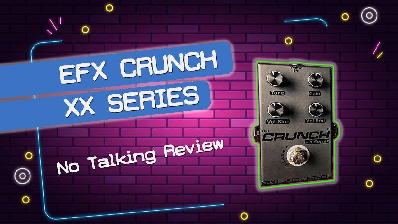 EFX Crunch XX Series - Non Talk demo - YouTube