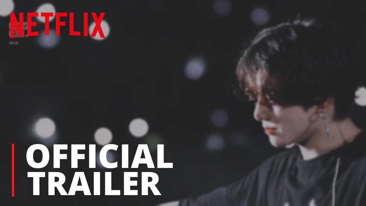 When I Met You - BTS Jungkook | Netflix Official Trailer - YouTube