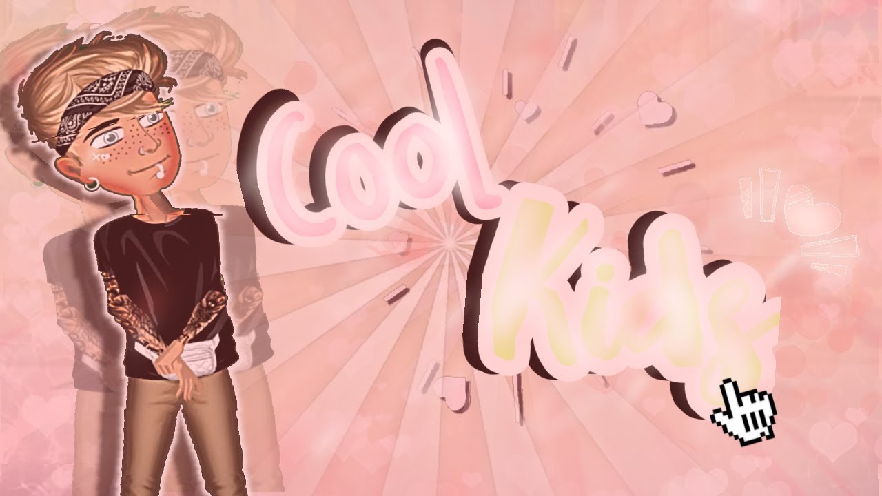 Cool kids 😎💫// msp mv - YouTube