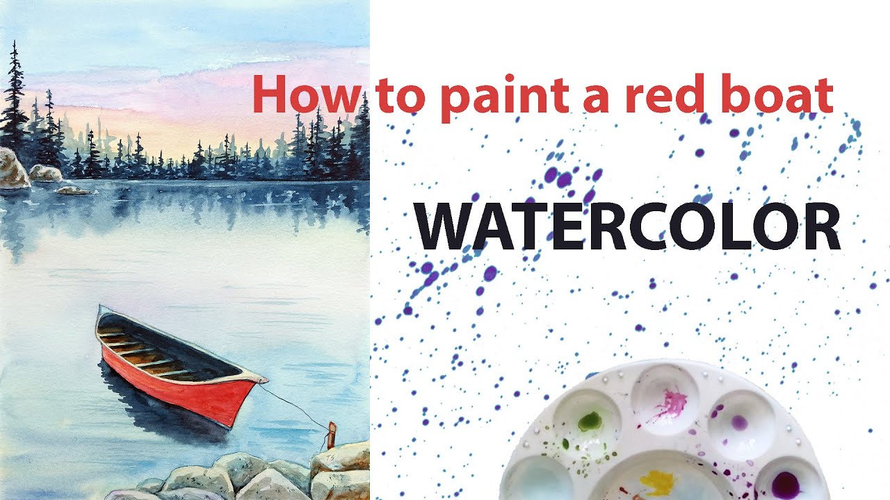 How to paint a red boat in watercolor tutorial - YouTube