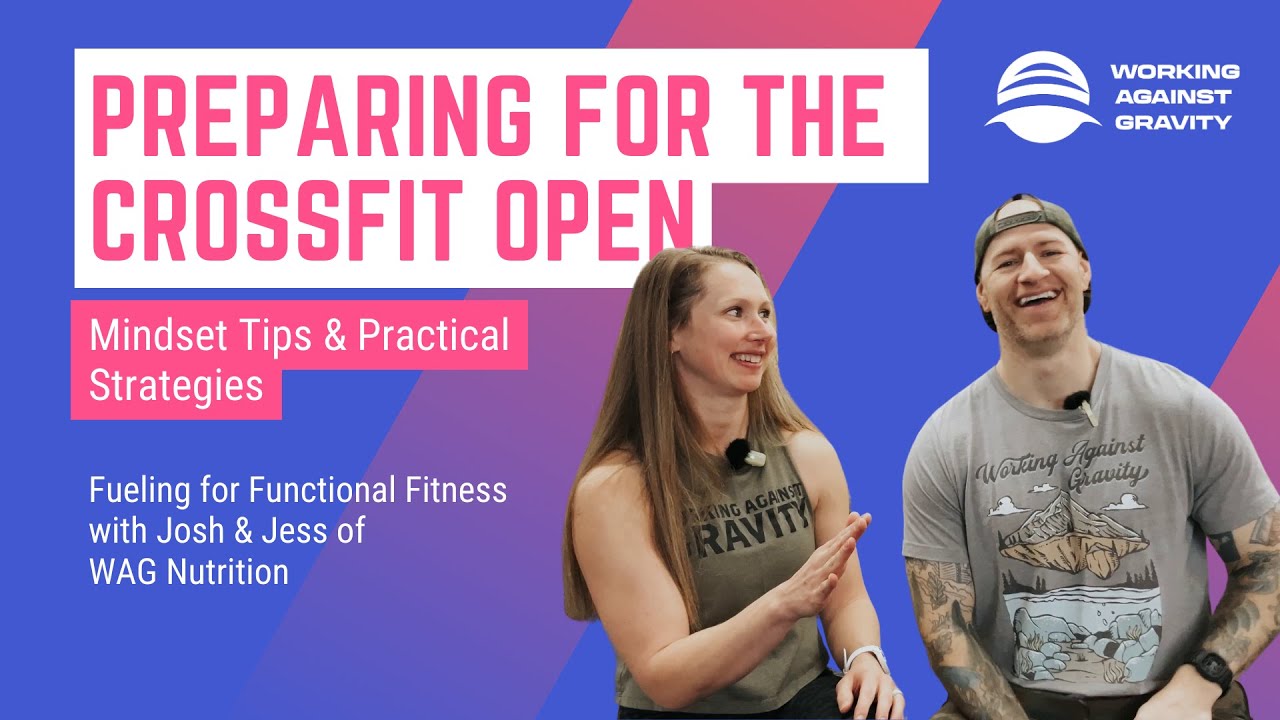 Preparing for the CrossFit Open: Mindset Tips and Practical Strategies ...