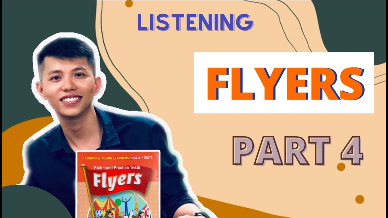 FLYERS LISTENING ( Test 01 - Part 4 ). - YouTube