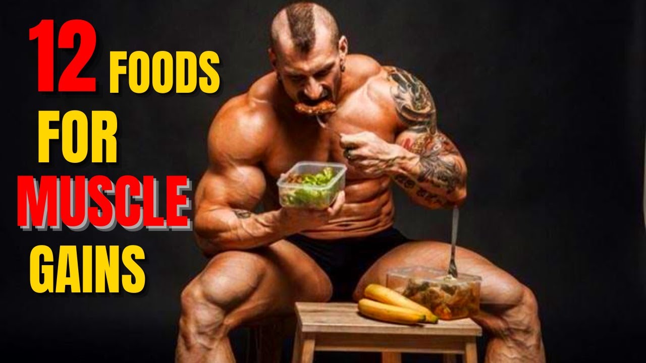 12 Best Foods For Muscle Building and Strength - BODY HUB FITNESS - YouTube
