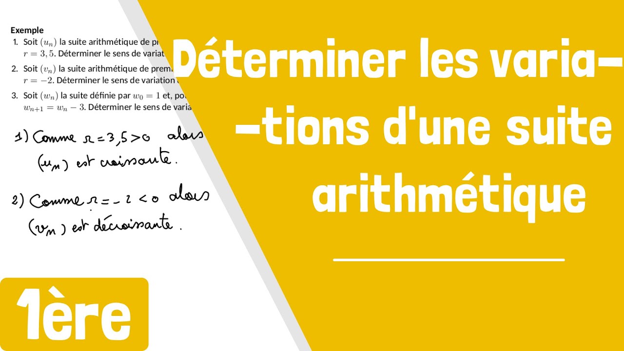 Comment déterminer le sens de variation d'une suite arithmétique ...