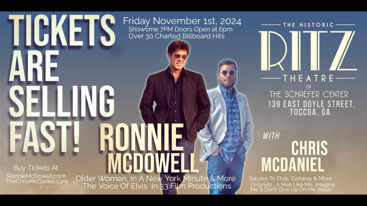 Ronnie McDowell Live At The Historic Ritz Theater with Chris McDaniel ...