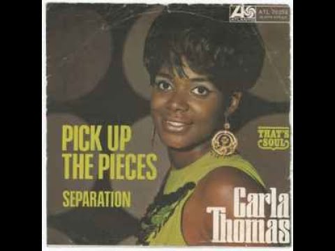 Carla Thomas Pick Up The Pieces - YouTube