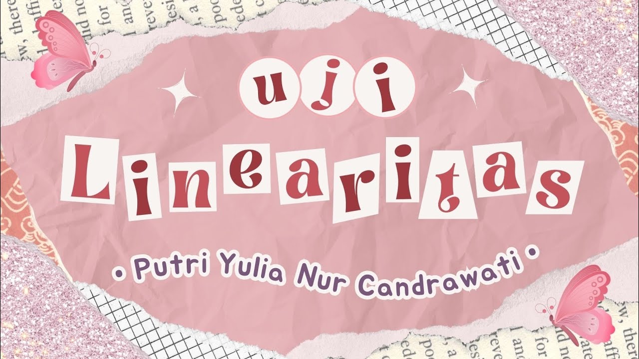 UJi LINEARITAS DENGAN SPSS - YouTube