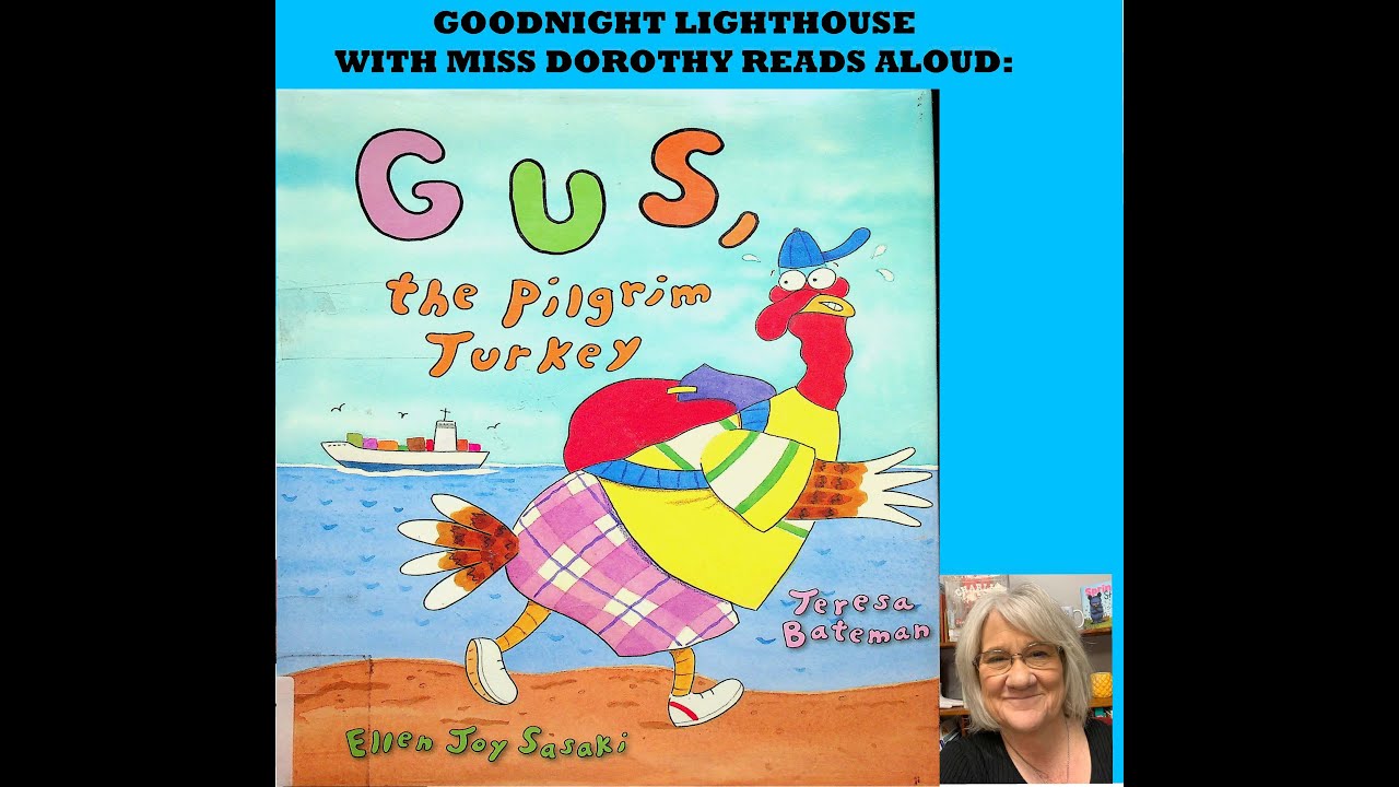 Kids Books Read Aloud "GUS the Pilgrim Turkey" by Teresa Bateman - YouTube
