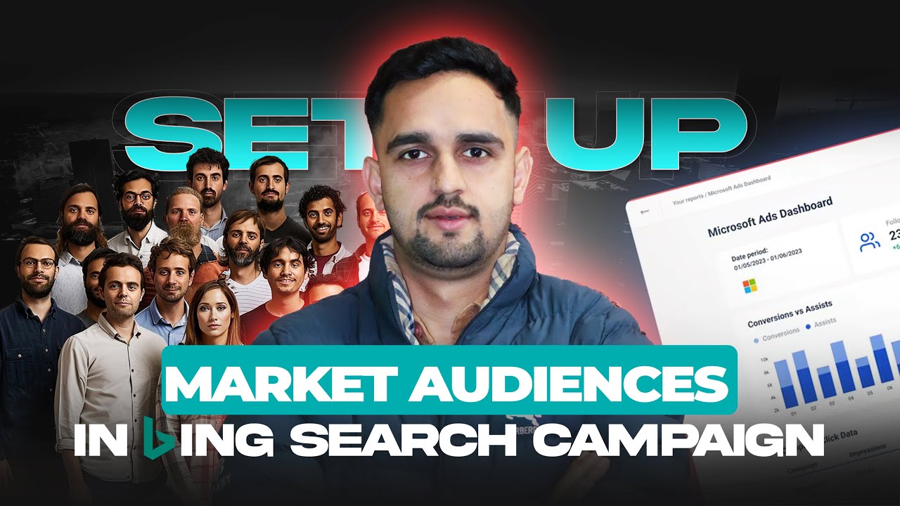 How to Setup Market Audiences In Bing Search Campaign - YouTube