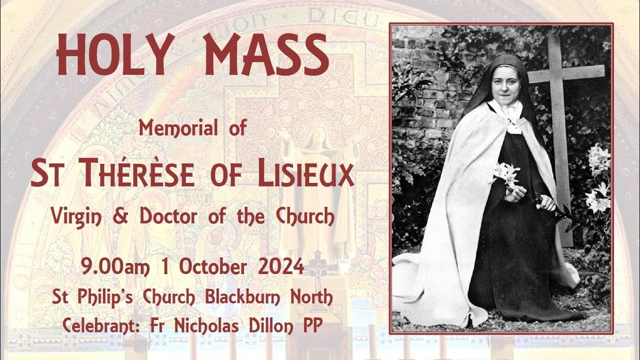 Holy Mass - Memorial of St Thérèse of Lisieux 1 October 2024 - YouTube