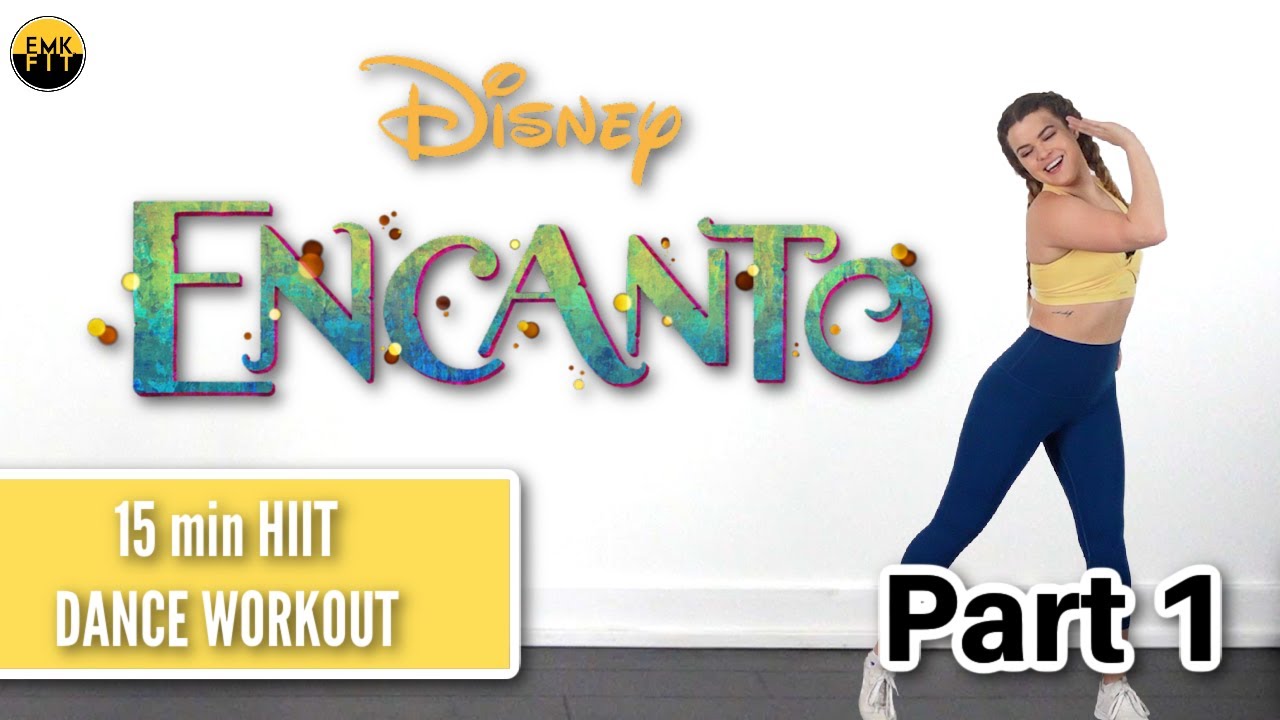 ENCANTO HIIT DANCE WORKOUT-PART 1/2 - YouTube